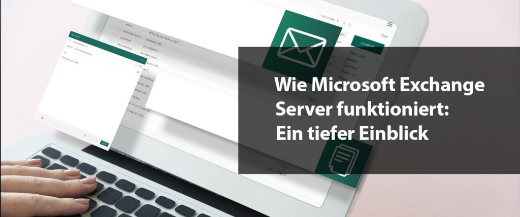 Wie Microsoft Exchange Server funktioniert: Ein tiefer Einblick ...